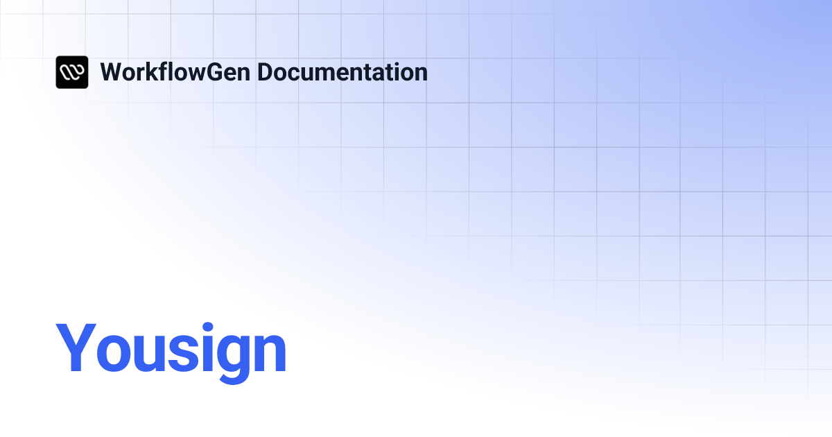 Yousign | WorkflowGen Documentation