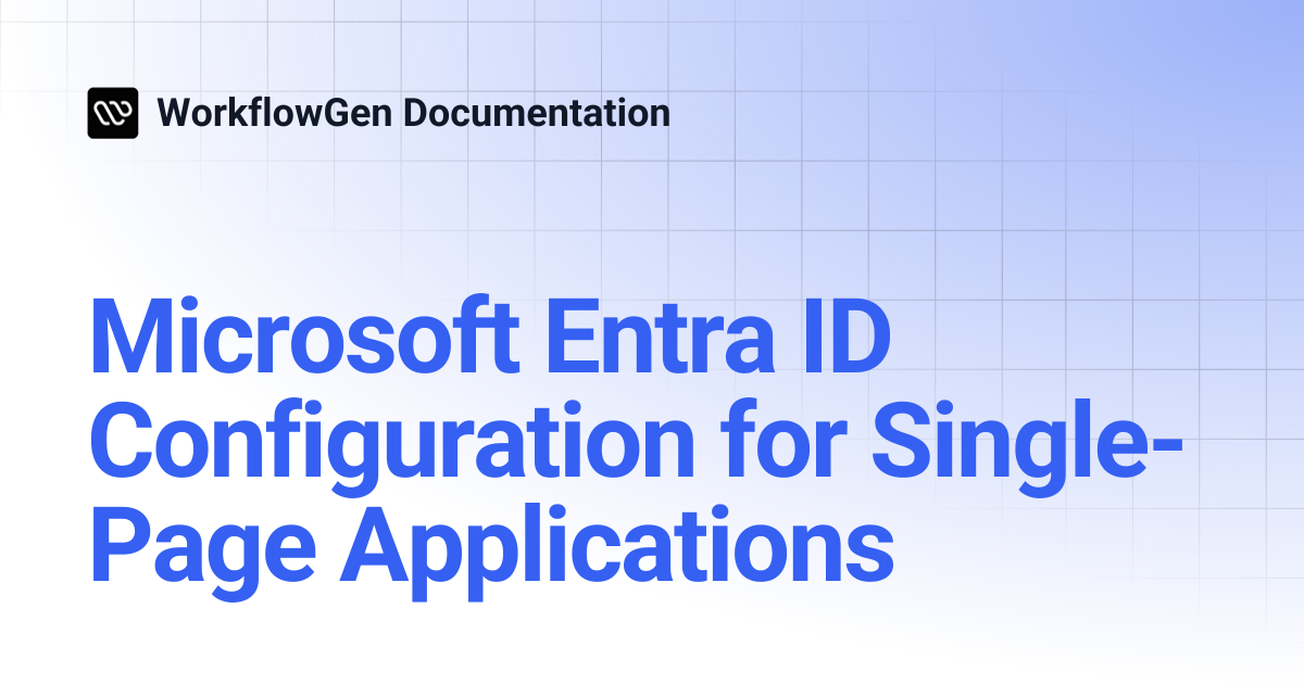 Microsoft Entra ID Configuration for Single-Page Applications | 8.0 ...